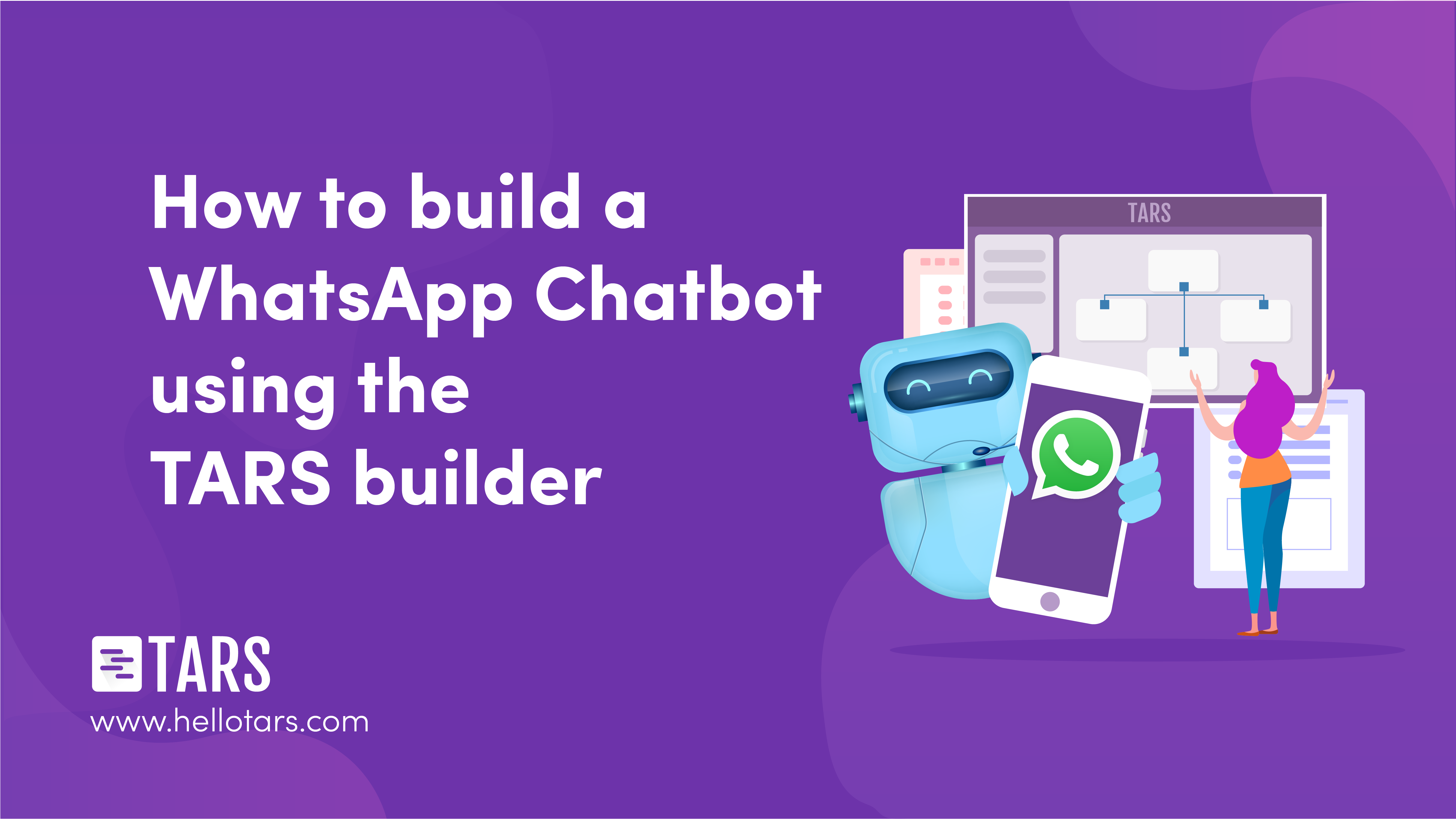 How To Build A WhatsApp Chatbot - Tars Blog