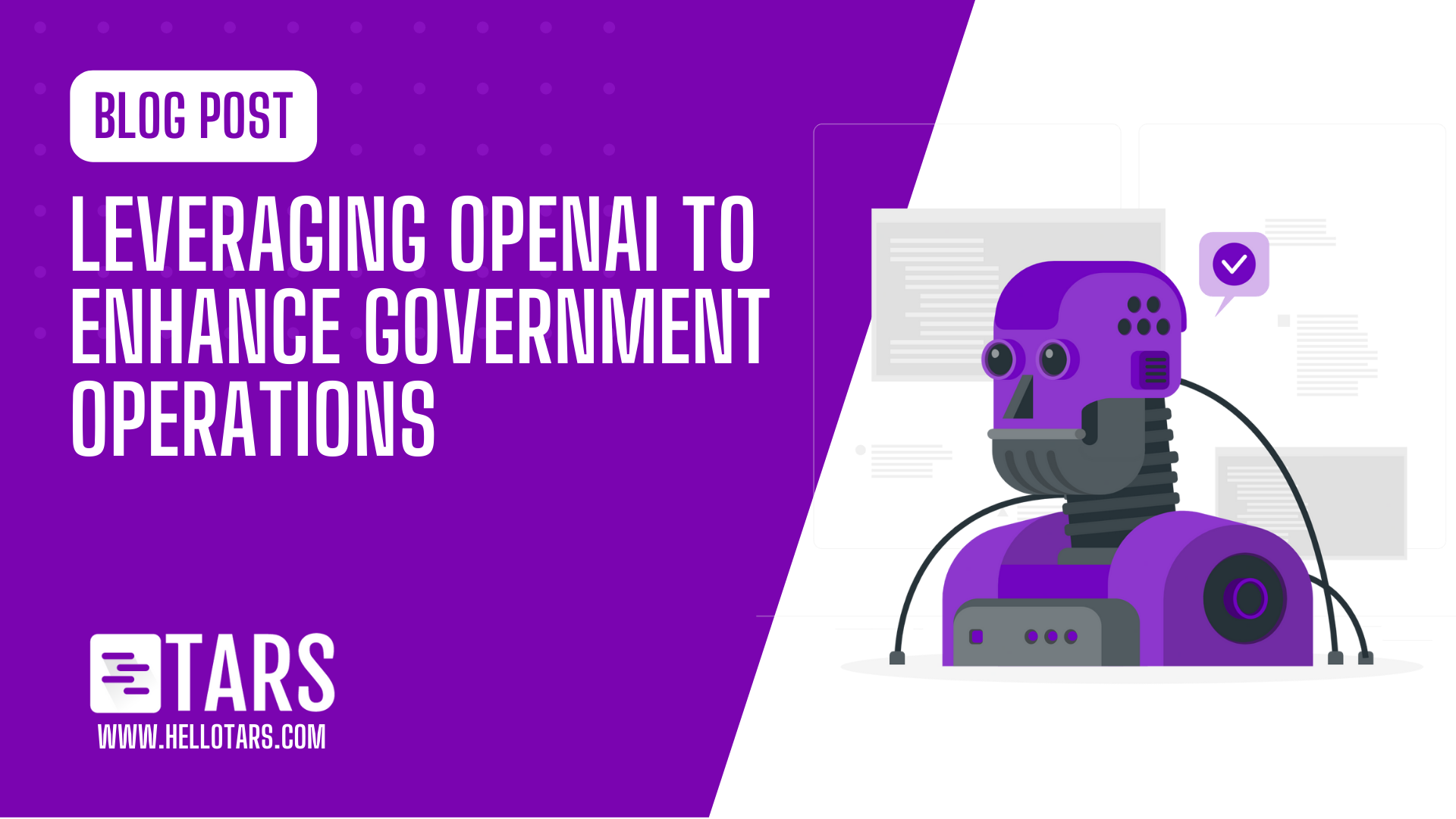 Leveraging OpenAI to Enhance Government Intelligence Operations - Tars Blog