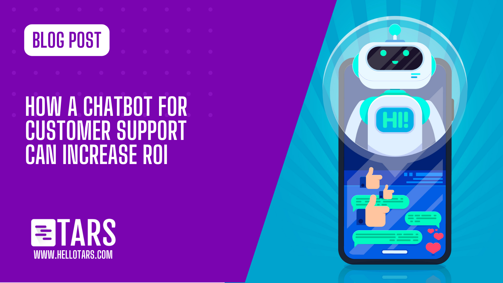How a Chatbot for Customer Support Can Increase ROI - Tars Blog