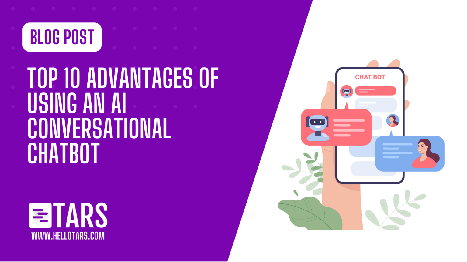 Top 10 Advantages of Using an AI Conversational Chatbot - Tars Blog