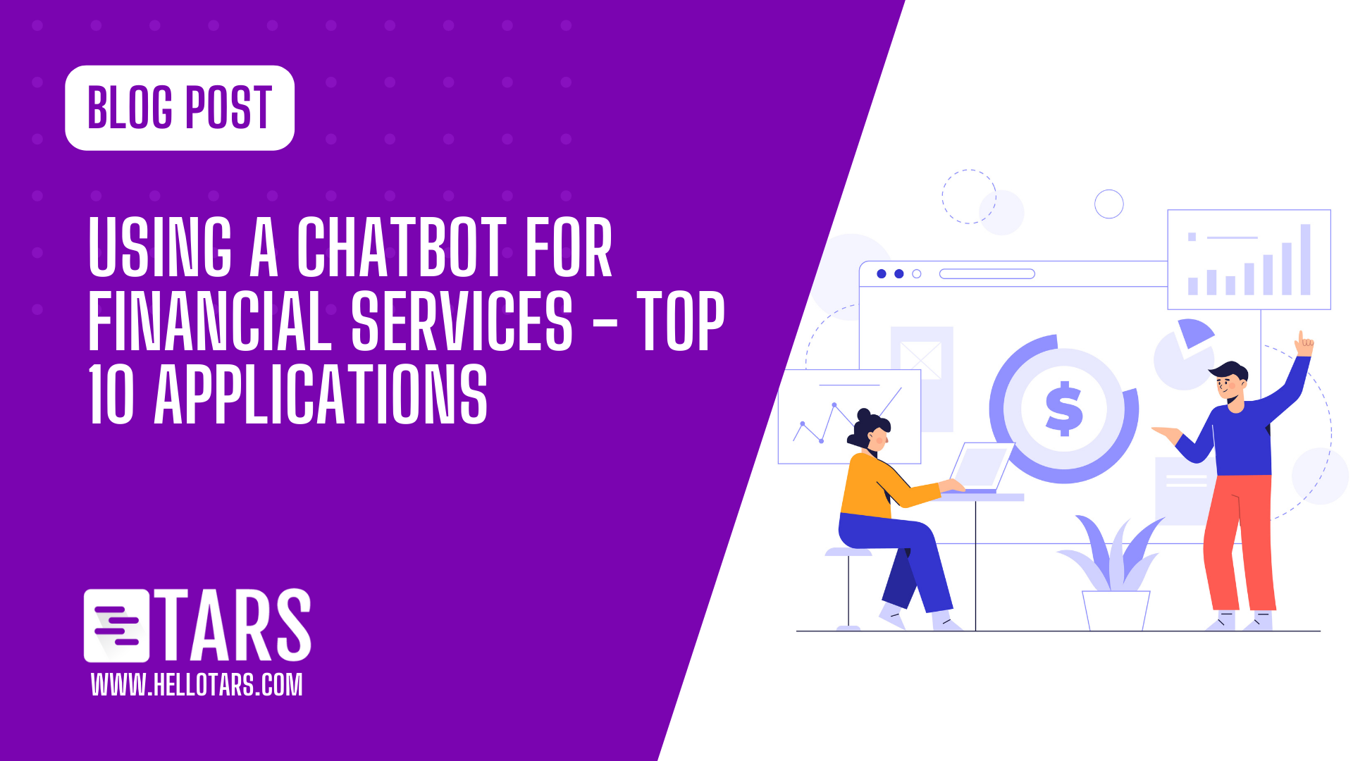 Using a Chatbot for Financial Services - Top 10 Applications - Tars Blog