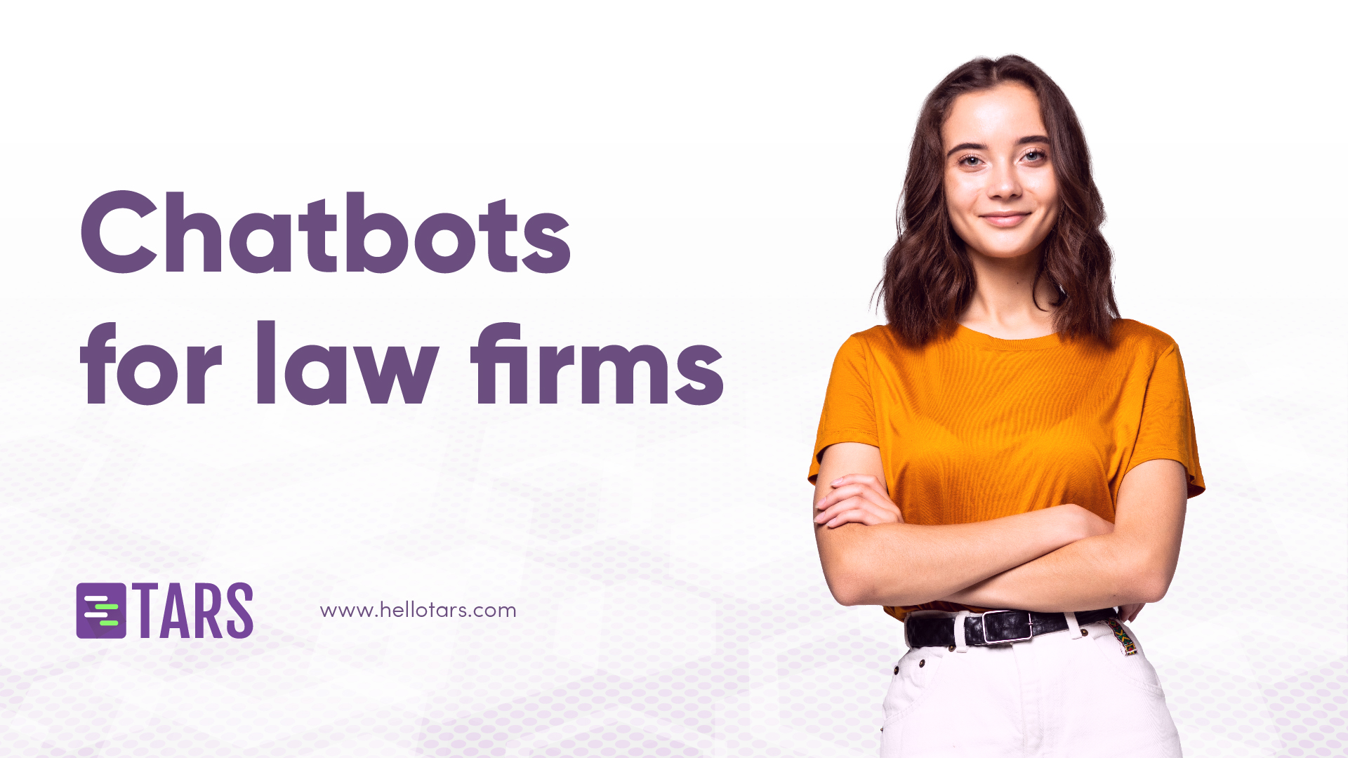 Chatbot for Lawyers and Law Firms - Tars